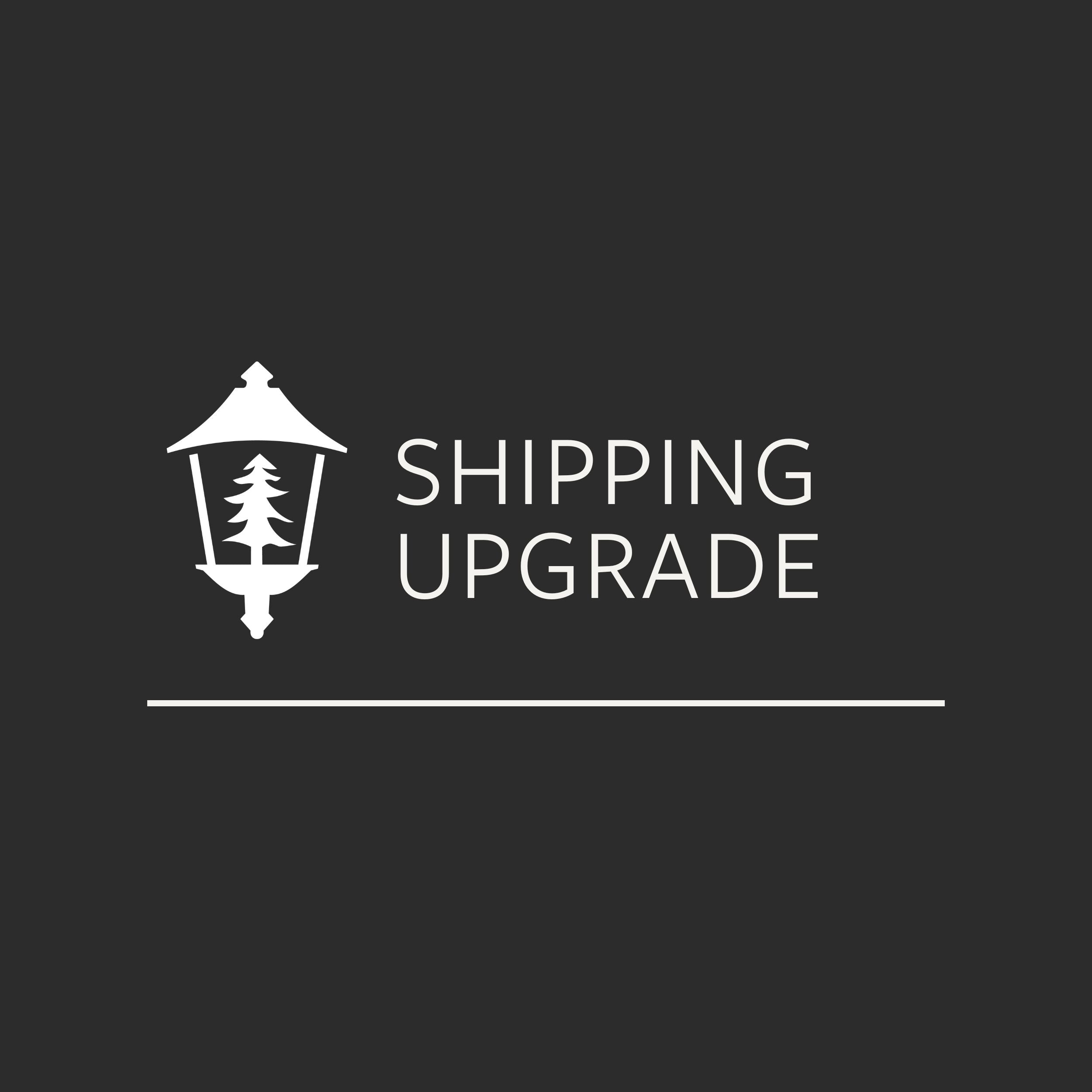 Shipping Upgrade – Rustic and Main
